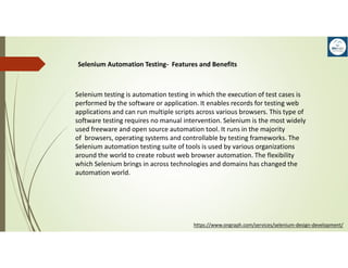 Selenium Automation Testing- Features and Benefits | PPT
