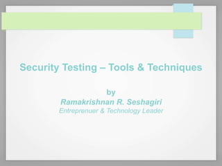 Security Testing - Tools & Techniques | PPTX