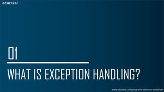 Handle Exceptions in Selenium Webdriver | Edureka | PDF