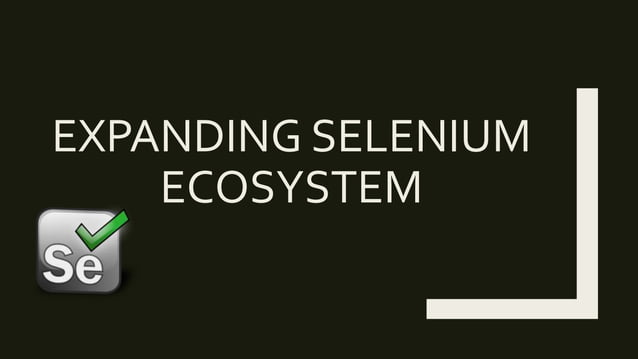 Demystifying Selenium Framework Ppt