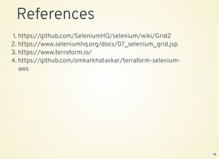 Manage Selenium Grid with Terraform by Omkar Khatavkar (https://www.linkedin.com/in/omkar ...