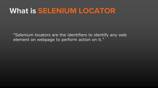 Selenium locators: ID, Name, xpath, CSS Selector advance methods | PPT Selenium locators: ID, Name, xpath, CSS Selector advance methods | PPT