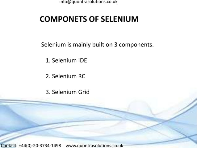 Selenium overview ppt by quontra solutions | PPTX | Browsers | Computer Software and Applications