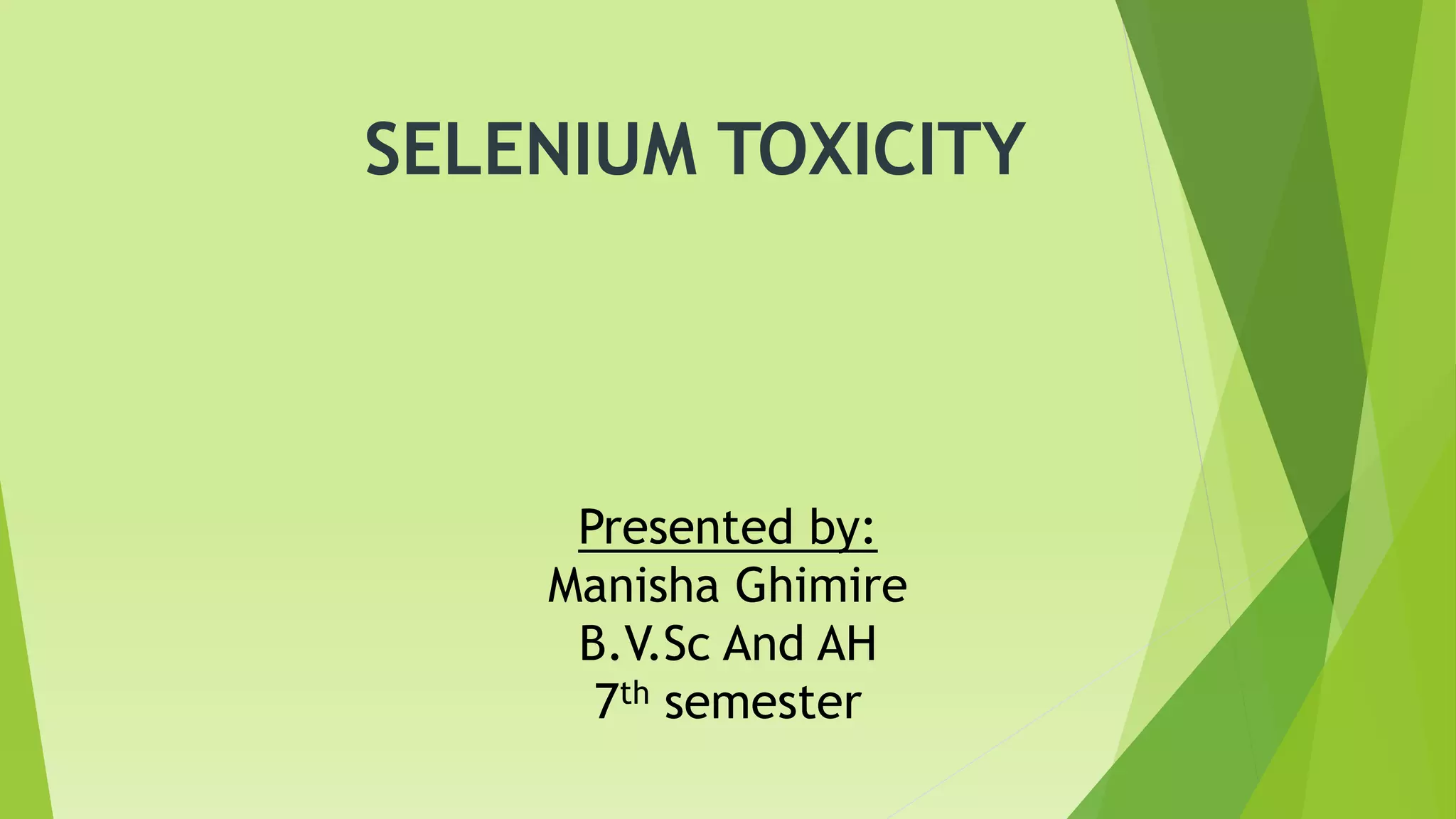 selenium toxicity final pptx | PPTX