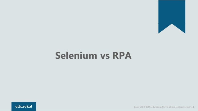 Selenium Vs Rpa Test Automation Vs Robotic Process Automation Rpa