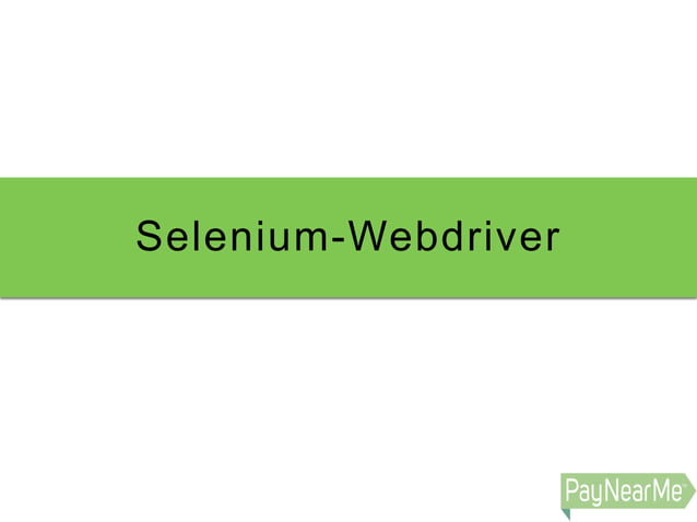 Selenium webdriver | PPT
