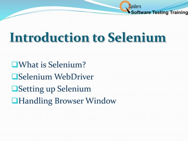 QSpiders - Selenium Webdriver | PPTX | Web Development | Internet