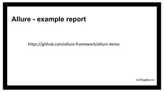 Selenoid i Allure - jak używać tych narzędzi razem | PPT