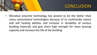 Self Healing Concrete or Bio Concrete | PPTX