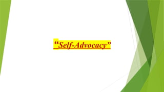 Self-Advocacy for Education and Student's review | PPT