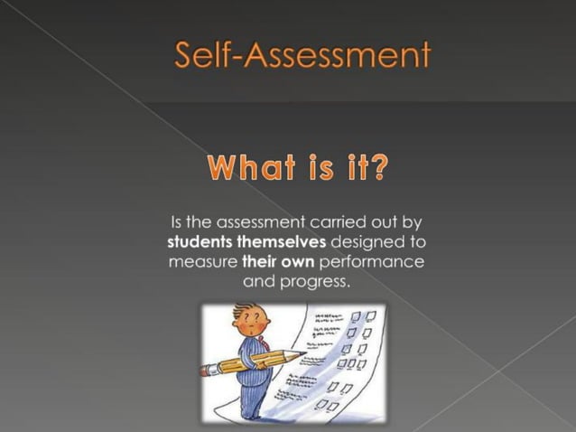 Self Assessment ppt | PPT