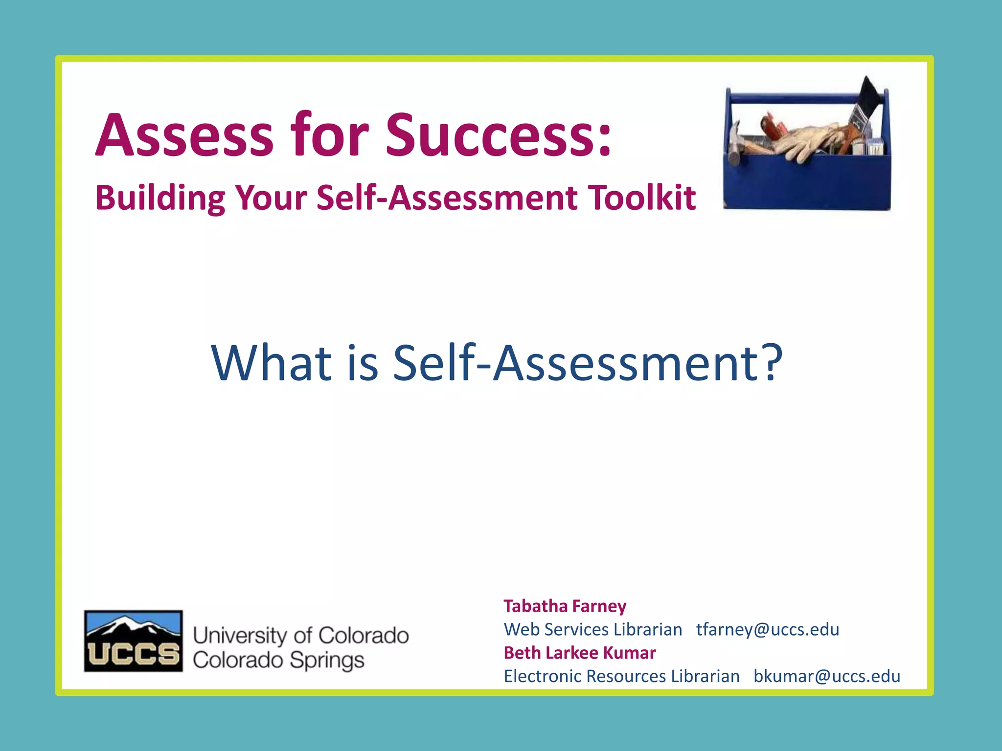Self-assessment Toolkit | PPTX | Educational Assessment | Education