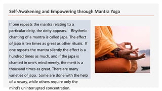 Self-Awakening and Empowering through Mantra Yoga.pptx