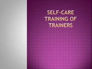 Self-Care and stress management module from | PPTX