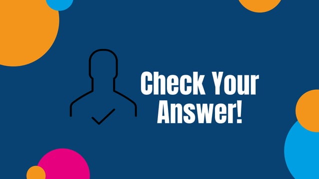 Self Check Answer | PPT