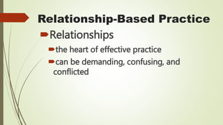 Self compassion & Relationship-Based Practice in Child Welfare | PPTX