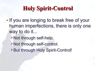 Self-Control vs Holy Spirit-Control | PPT