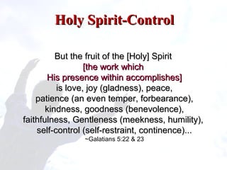 Self-Control vs Holy Spirit-Control | PPT