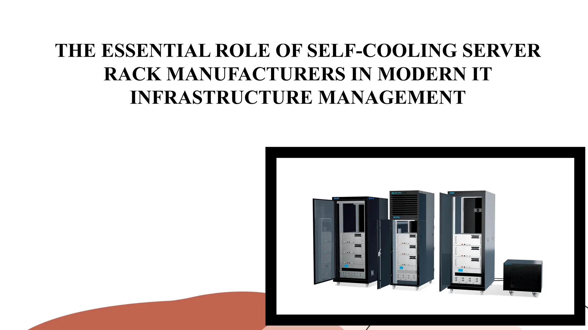SELF-COOLING SERVER RACK MANUFACTURERS.pptx