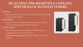 SELF-COOLING SERVER RACK MANUFACTURERS.pptx
