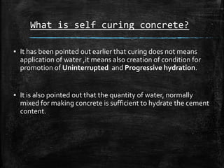 Self curing-concrete- | PPTX