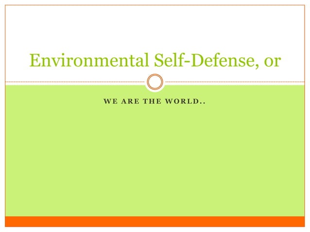 Self defense lesson10 environmental self-defense | PPTX