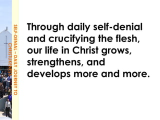 SELF-DENIAL - Living a life that pleases God. | PPTX