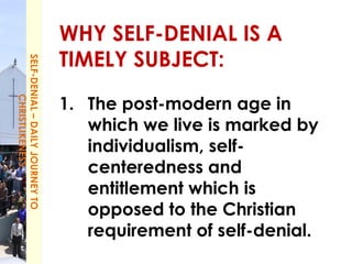 SELF-DENIAL - Living a life that pleases God. | PPTX