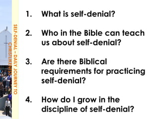 SELF-DENIAL - Living a life that pleases God. | PPTX