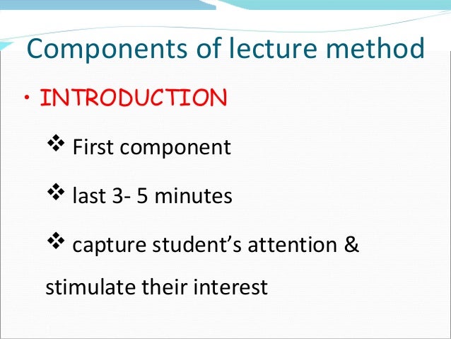 LECTURE METHOD IN TEACHING