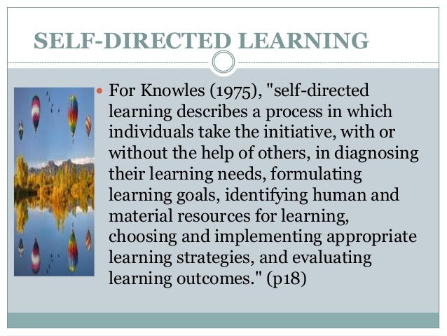 Self directed learning