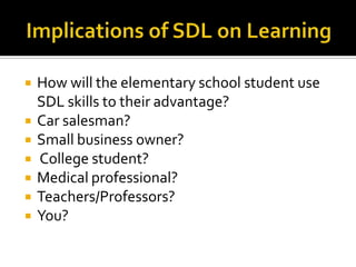 Self Directed Learning Theory Presentation 3 | PPTX