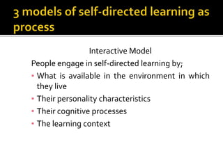 Self Directed Learning Theory Presentation 3 | PPTX