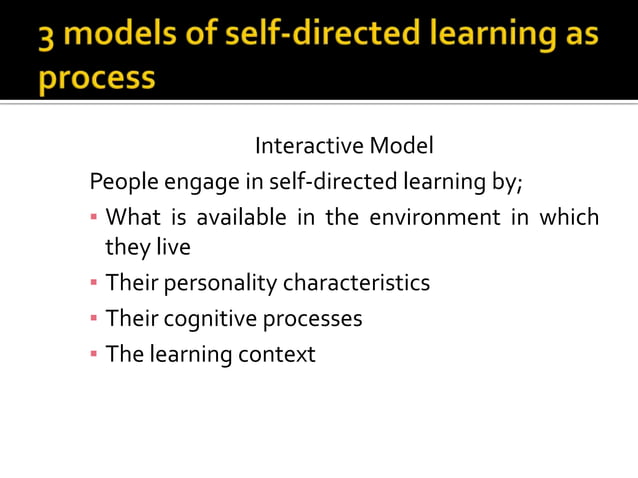 Self Directed Learning Theory Presentation 3