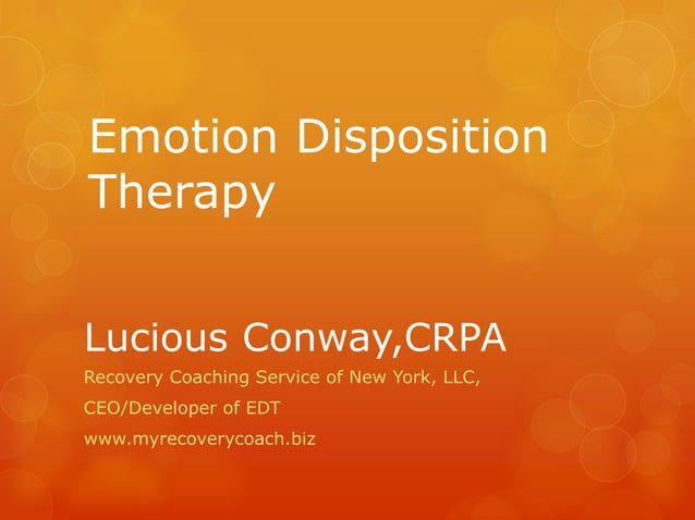 Self directed, wellness-driven emotion disposition therapy (edt) final ...