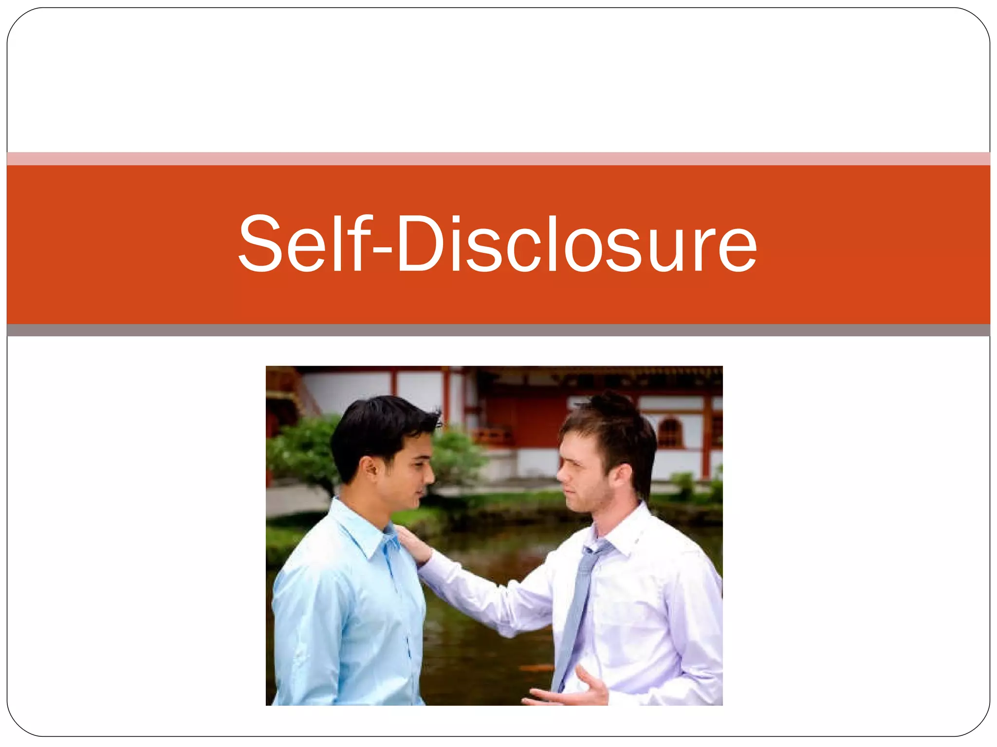 Self disclosure | PPT