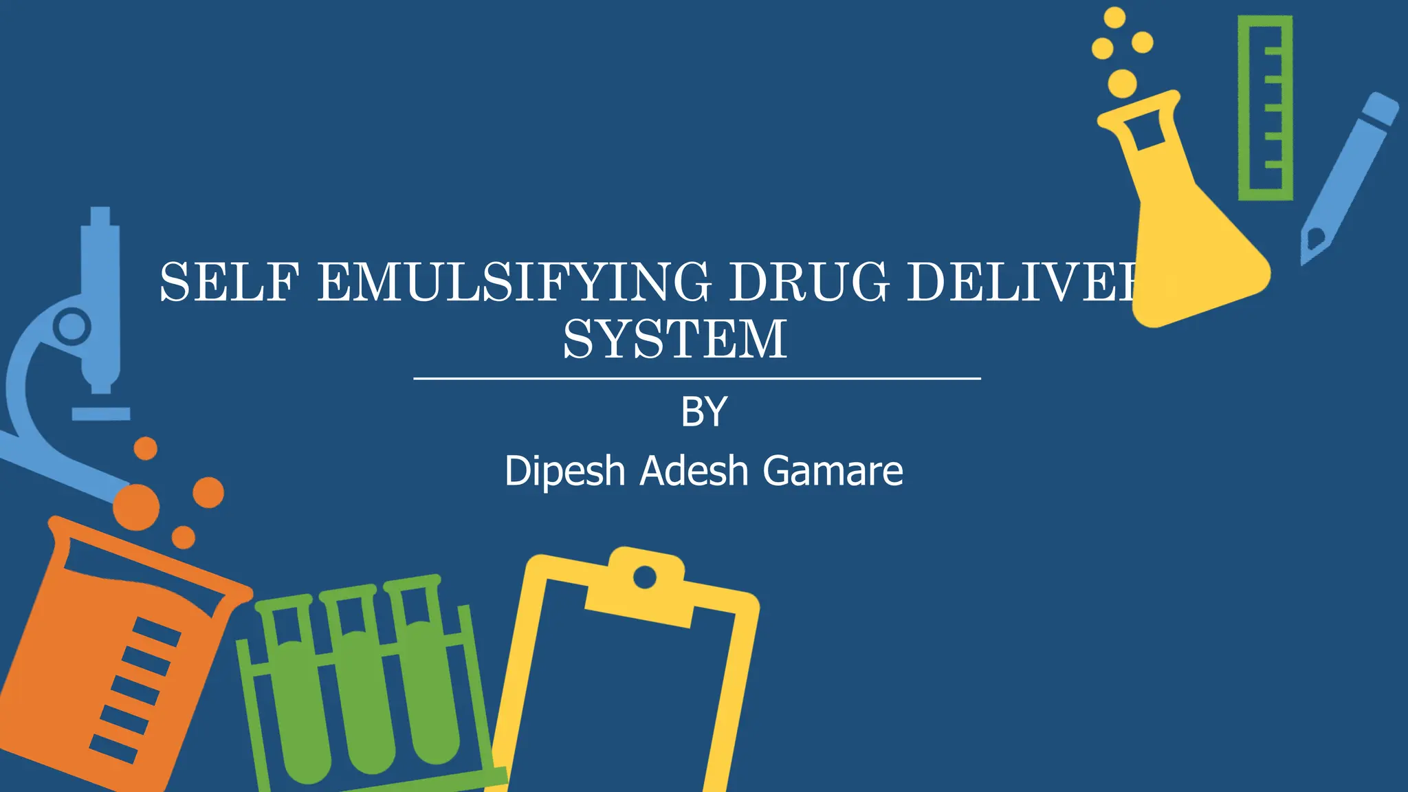 SELF-EMULSIFYING DRUG DELIVERY SYSTEM (SEDDS).pptx