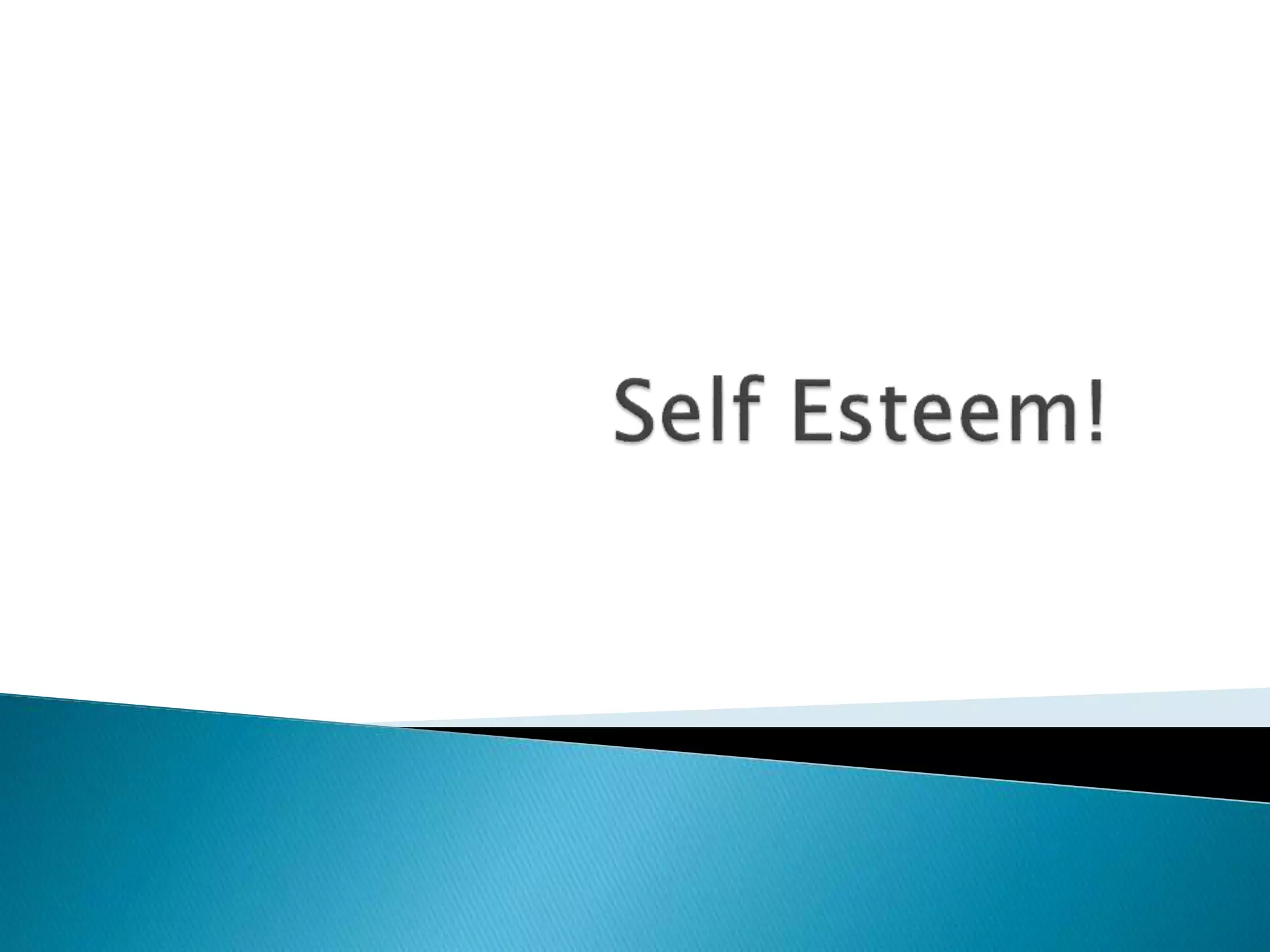 Self esteem | PPT
