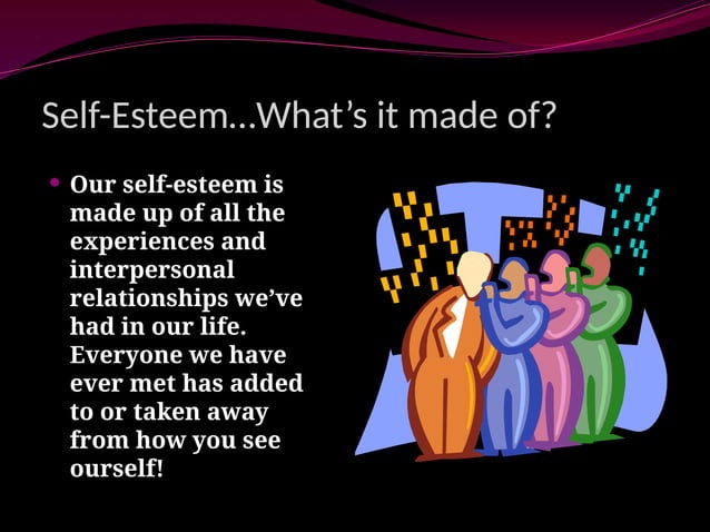 self-esteem and it's importance and types | PPT