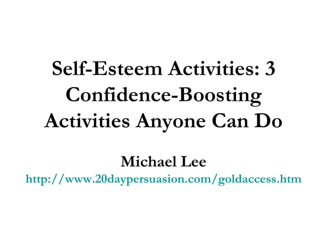 Self-Esteem Activities: 3 Confidence-Boosting Activities Anyone Can Do ...