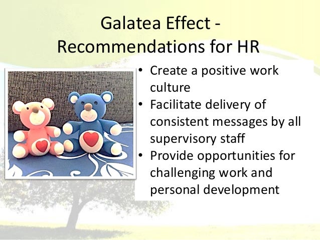 Galatea Effect