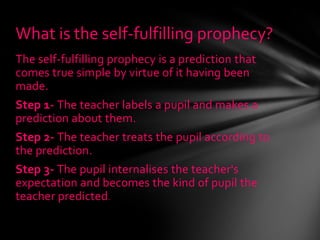Self fulfilling prophecy | PPTX