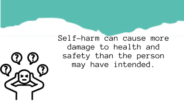 Self-harm-and-suicidality and its warnings -ppt | PPTX
