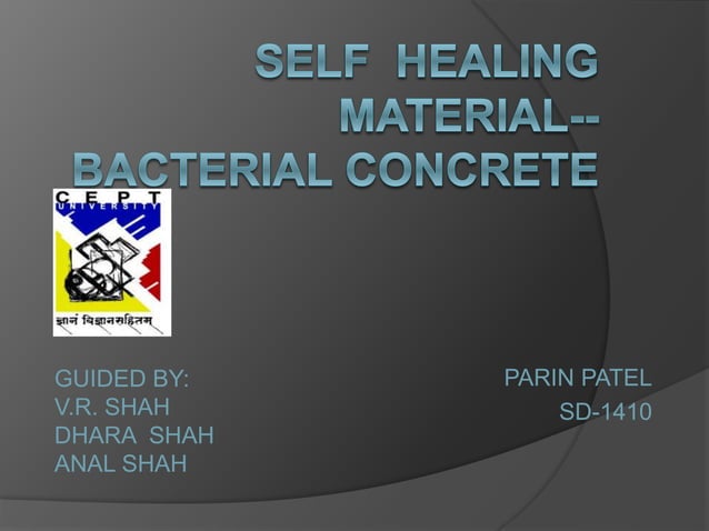 SELF-HEALING-MATERIAL-BACTERIAL-CONCRETE.pptx