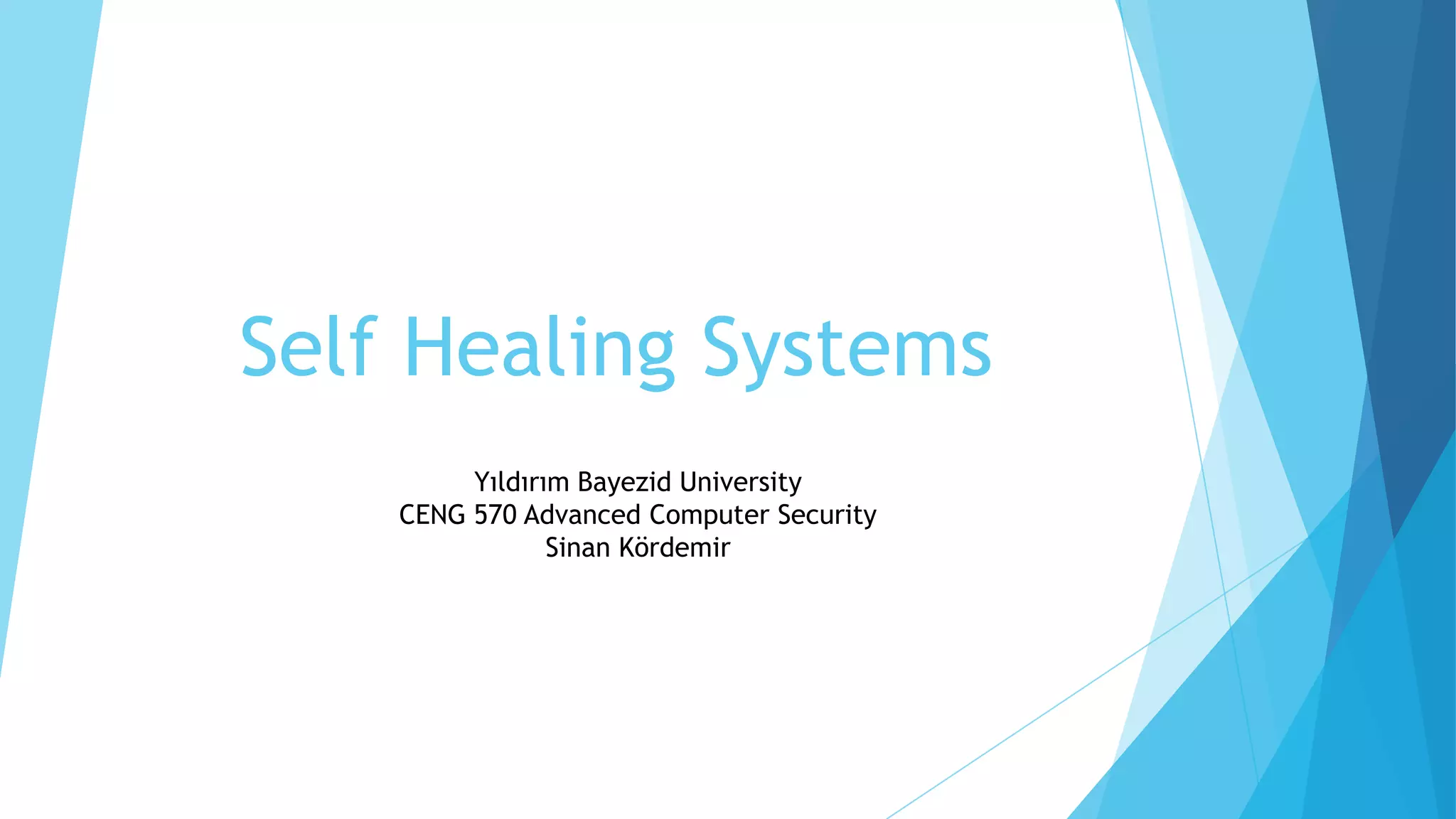 Self healing-systems | PPTX