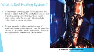 Self healing-systems | PPTX