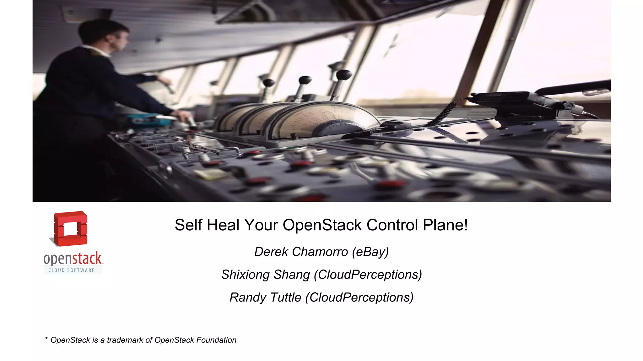 Self Heal Your OpenStack Control Plane! | PDF