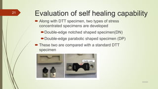 Self healing technology for flexible pavements | PPTX