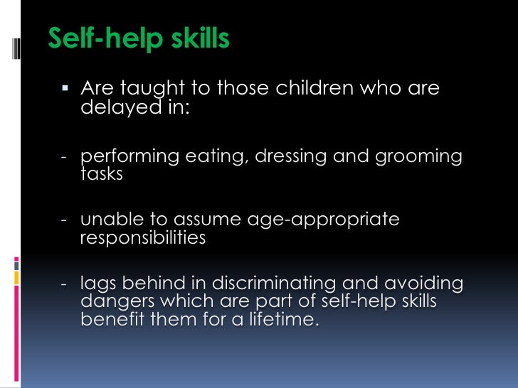 Self Help Skills ppt Final Self Help Skills ppt Final