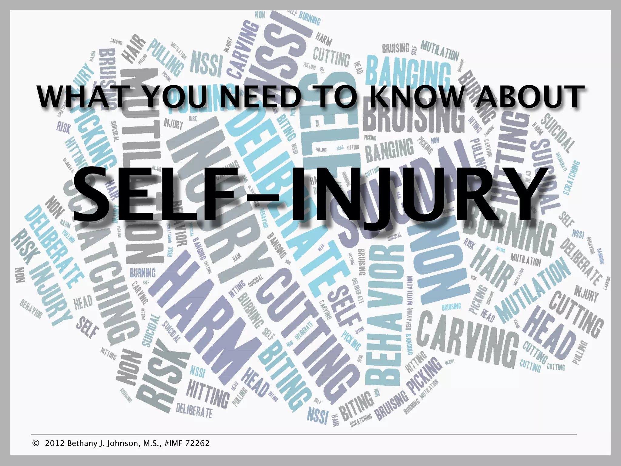 Self-Injury: What You Need to Know | PPT